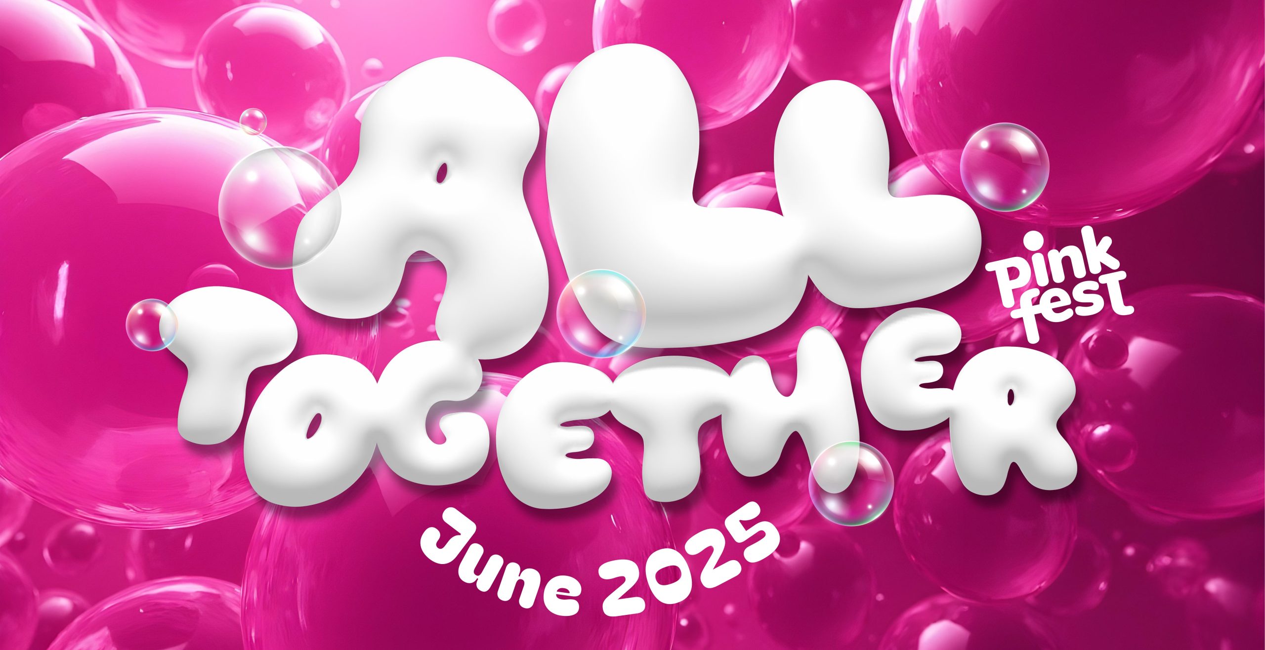 All Together. All June. Let's Celebrate Together - Pink Fest All Together!